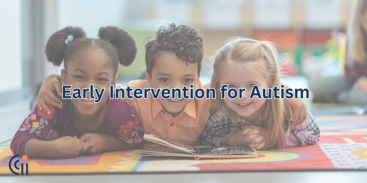 What is Early Intervention for Autism? | Circle City ABA