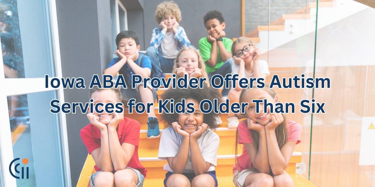Iowa ABA Provider that Service Kids over 6 | Circle City ABA