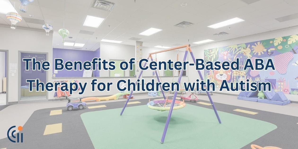 Benefits of Center-Based ABA Therapy | Circle City ABA